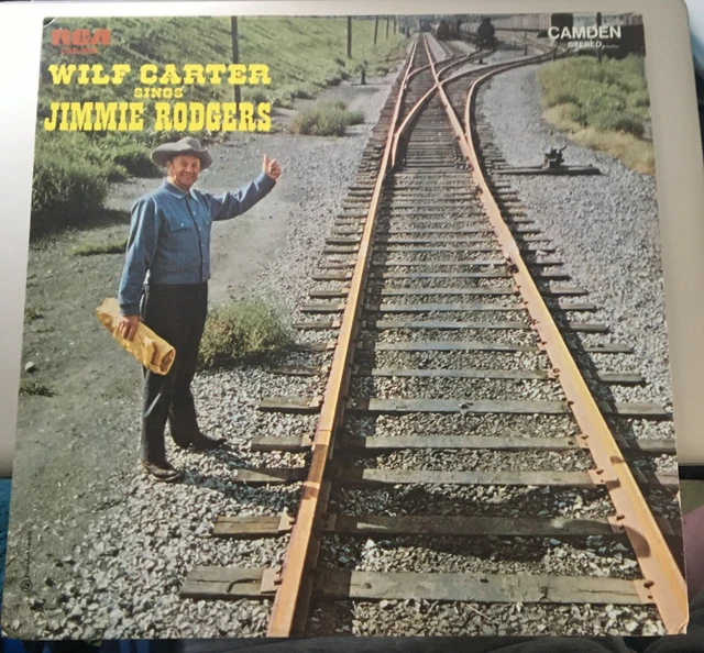 WILF CARTER - singt Jimmie Rodgers, Kanada 1969 LP, RCA Camden Records ...