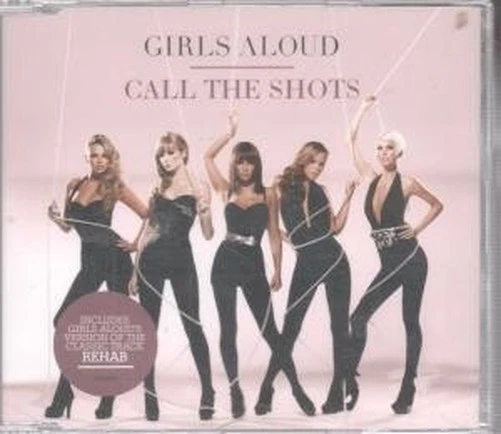 GIRLS ALOUD CALL The Shots CD Europe Polydor 2007 B/W Rehab 1749896 EUR ...