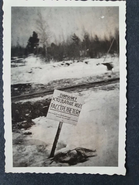 WW2 ORIGINAL PHOTO German Wehrmacht Ostfront Warning Sign At Karbusseli ...