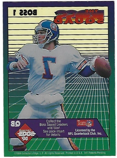 1994 COLLECTOR'S EDGE - Boss Squad - John Elway - # Boss 1 - Denver ...