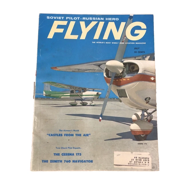 FLYING MAGAZINE (JULY 1958) Soviet Pilot, Cessna 175, Threshold Of ...