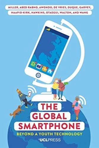 GLOBAL SMARTPHONE GC English Miller Daniel UCL Press Hardback EUR 83,13 ...