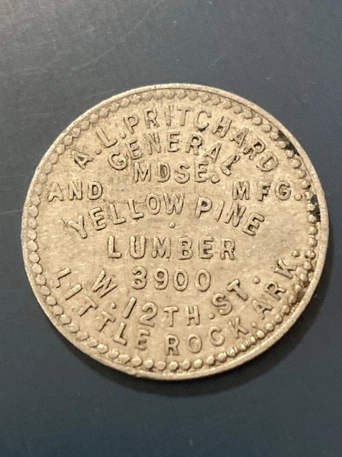 LITTLE ROCK ARKANSAS Trade Token Yellow Pine Lumber scrip £7.94 ...