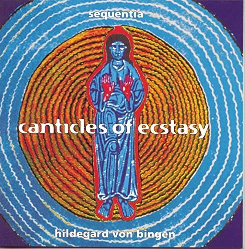 HILDEGARD VON BINGEN : Canticles of Ecstasy - CD TYFG The Cheap Fast ...