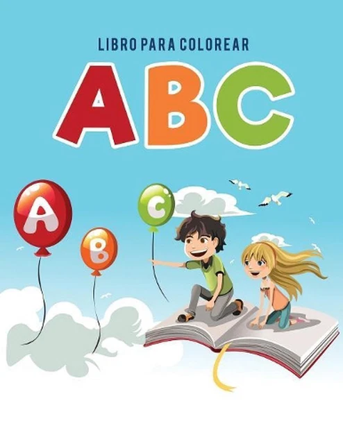 LIBRO PARA COLOREAR ABC by Coloring Pages for Kids (Spanish) Paperback ...