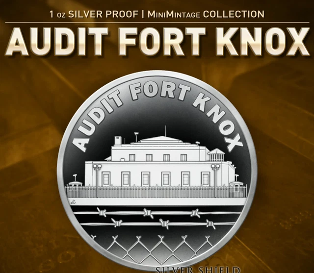 2025 - AUDIT FORT KNOX - 1 oz 999 Fine Silver Shield Proof Round ...