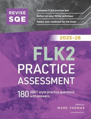 REVISE SQE FLK2 Practice Assessment 2025/26: 180 SQE1-style questions ...