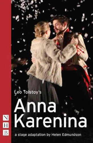 ANNA KARENINA (NHB Modern Plays) by Helen Edmundson $53.25 - PicClick AU