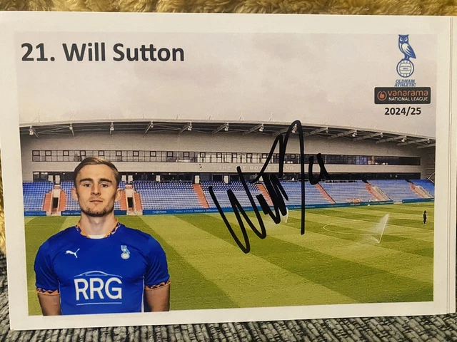 WILL SUTTON OLDHAM Athletic Football Club 2024/25 6x4 Signed Photo £0. ...