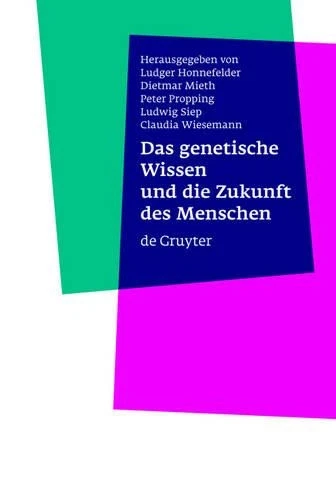 LUDGER HONNEFELDER DAS Genetische Wissen Und Die Zukunft Des Menschen (Relié) EUR 124,18 ...