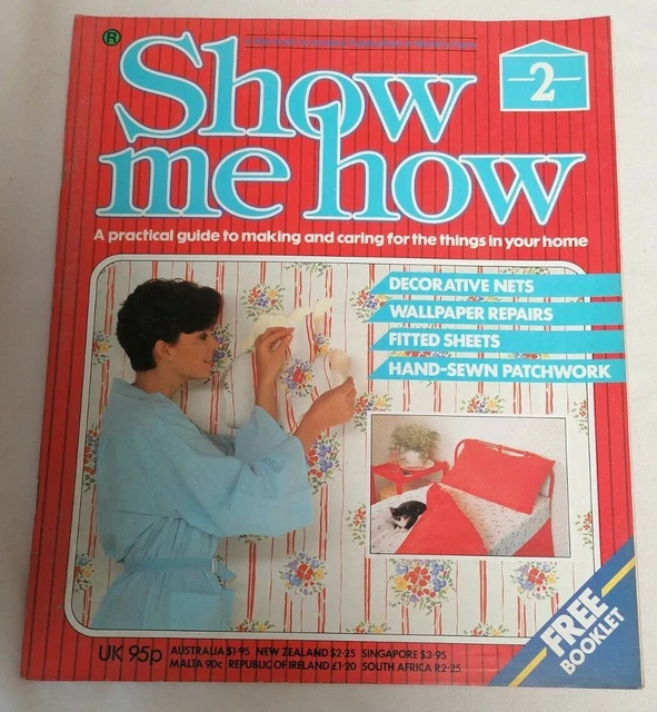 MAGAZINE - SHOW Me How Guide To Making & Caring For Things In Your Home ...