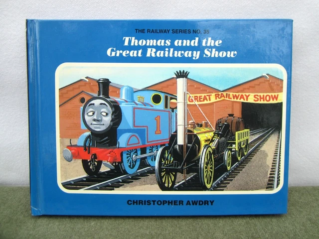 THOMAS AND THE Great Railway Show Christopher Awdry (Thomas Tank) First ...