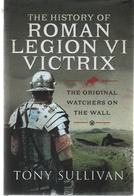 THE HISTORY OF Roman Legion V1 Victrix-By Tony Sullivan-Mint-Roman ...