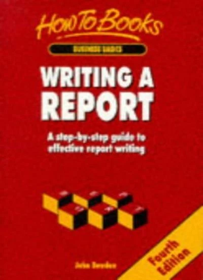 WRITING A REPORT: Step-by-step Guide to Effective Report Writing $8.73 ...