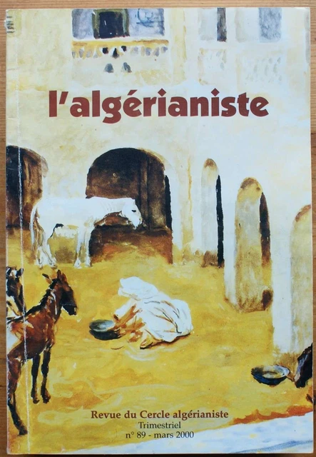 020067 - L'ALGÉRIANISTE n° 89 de mars 2000 [algerie,oran,alger] EUR 8,00 - PicClick FR