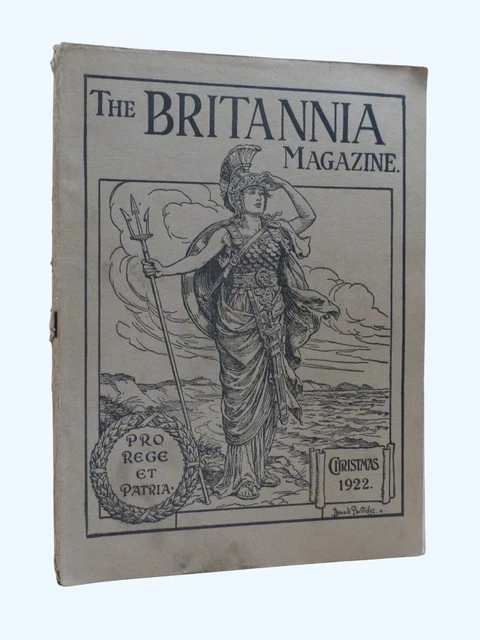 ROYAL NAVAL COLLEGE, DARTMOUTH, THE BRITANNIA MAGAZINE Christmas 1922 £ ...