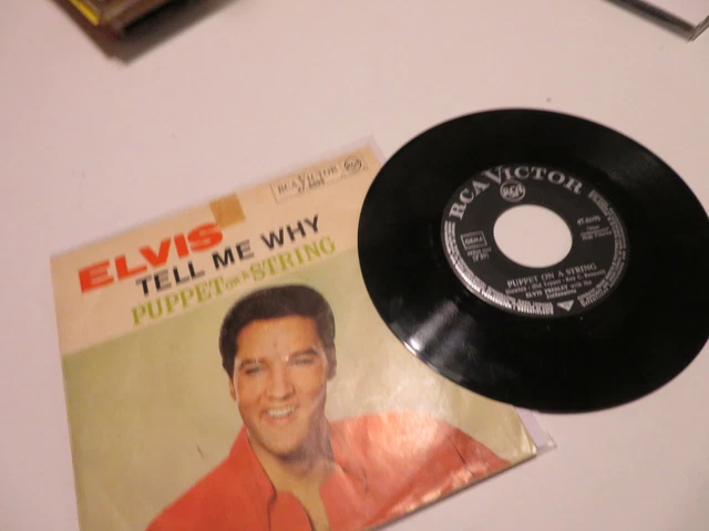 ELVIS PRESLEY-SINGLE-PUPPET ON A STRING-TELL ME WHY-RCA VICTOR D EUR 10 ...