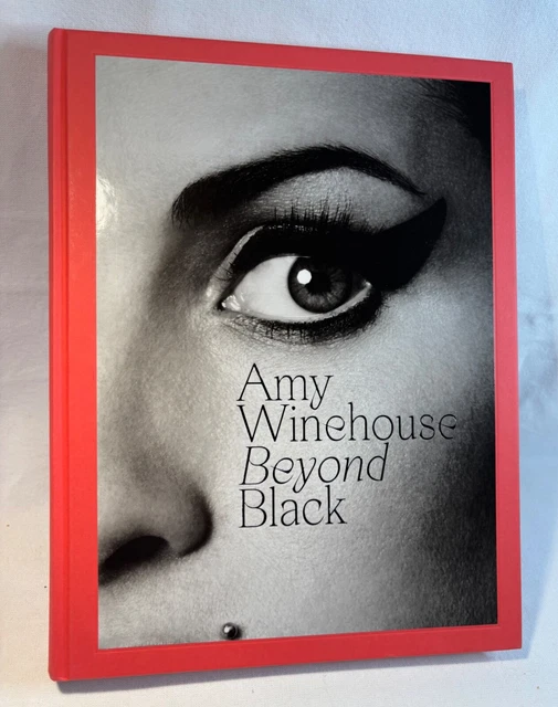 AMY WINEHOUSE: BEYOND Black , curated by Naomi Parry 2021, 1st print £ ...