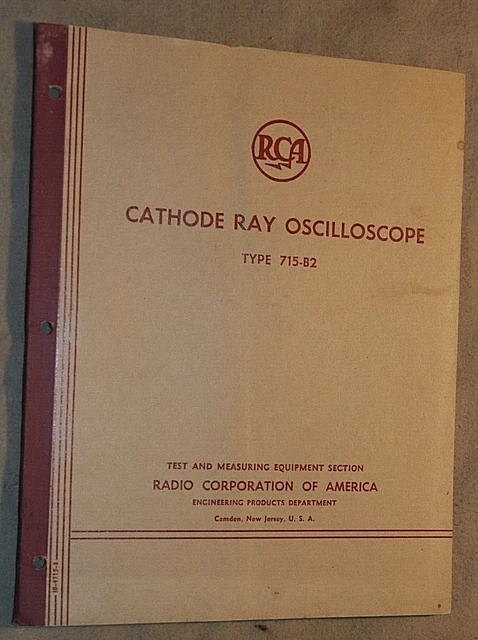 RCA CATHODE RAY OSCILLOSCOPE TYPE 715-B2 MANUAL Operation, Maintenance ...