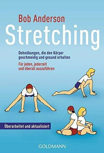 STRETCHING: DEHN?BUNGEN, DIE den K?rper geschmeidig und gesund erhalten - f?r je EUR 6,40 ...