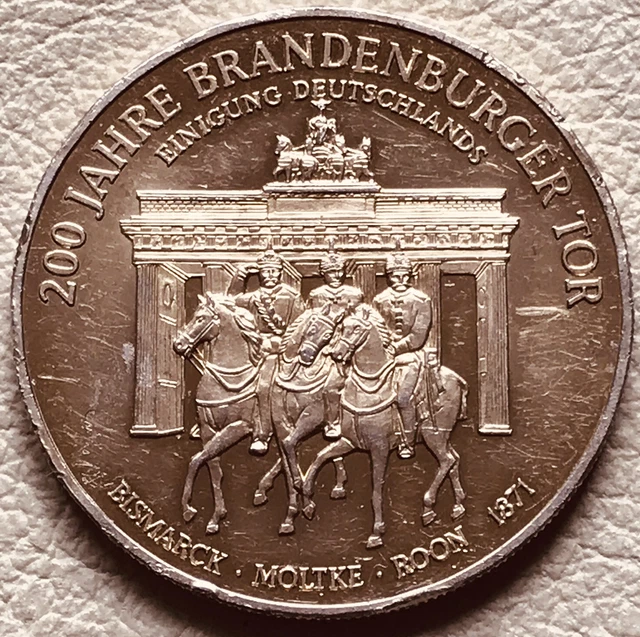 MEDAILLE 200 JAHRE BRANDENBURGER TOR BISMARCK - MOLTKE - ROON 1871 EUR ...