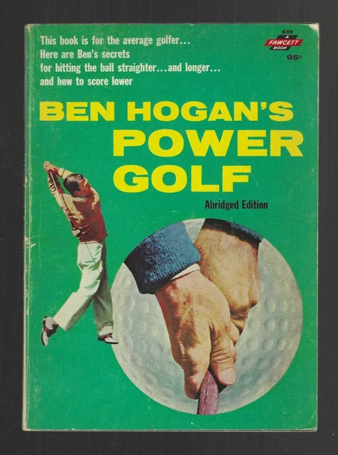 BEN HOGAN’S POWER GOLF A Fawcett How-to Book vintage 1960s 112 pg PB w ...