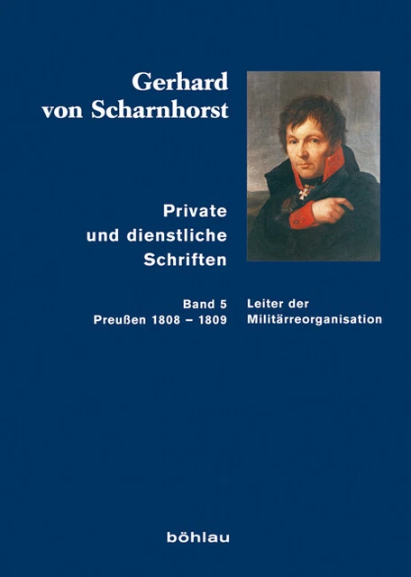 GERHARD VON SCHARNHORST. Private und dienstliche Schriften . Gerhard ...