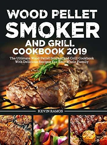 RAMOS - WOOD Pellet Smoker and Grill Cookbook The Ultimate Wood Pelle ...
