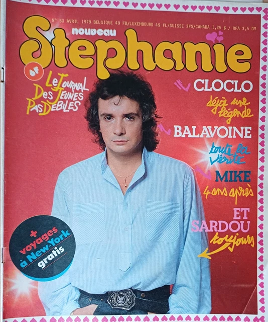 MAGAZINE STÉPHANIE SARDOU Balavoine Karen Cheryl Mike Brant Rika Zarai ...