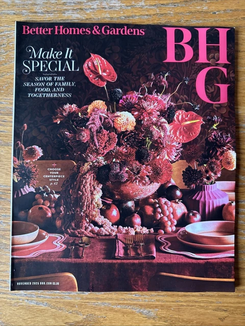 BETTER HOMES & Garden Magazine November 2025 Season of Food Family ...