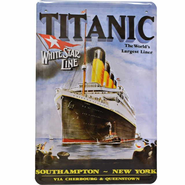 TIN SIGN 20X30 TITANIC White Star Line Ship Historic Collectors Gift £ ...