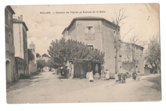 CPA ANCIENNE ANIME Roujan Chemin De L'eglise Et Avenue De La Gare 34 ...