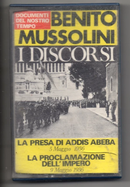 BENITO MUSSOLINI I Speeches The Taking of Addis Ababa The Proclamation ...