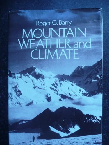 MONTAGNE, MÉTÉO ET climat par Barry, R.G. Livre rigide The Fast Free ...