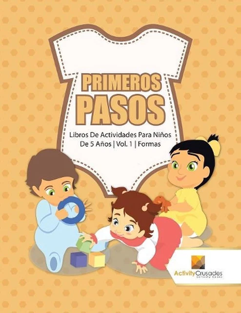 PRIMEROS PASOS: LIBROS De Actividades Para Ni?os De 5 A?os Vol. 1 Formas by Acti $30.56 ...