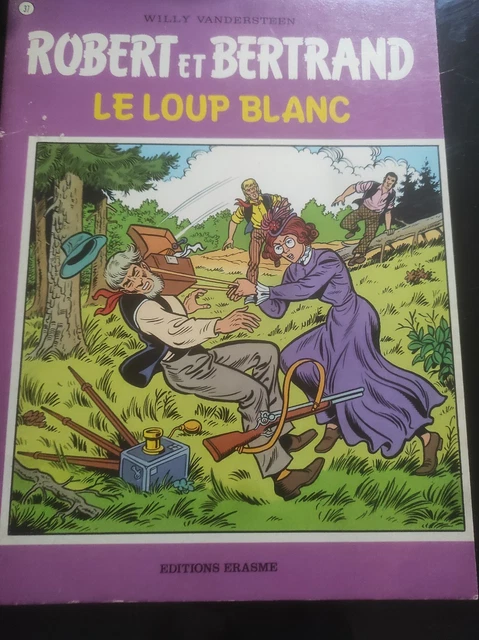 ROBERT ET BERTRAND N°37 - STANDAARD / ERASME - E0 01.1982 -Le loup ...