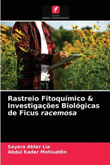 RASTREIO FITOQUMICO & Investigaes Biolgicas de Ficus racemosa by Sayera ...