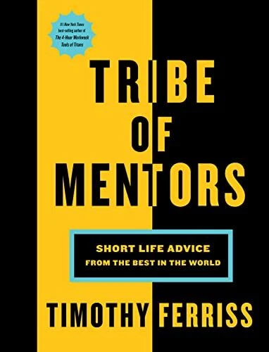 TRIBE OF MENTORS: Short Life Advice..., Ferriss, Timoth EUR 12,28 ...