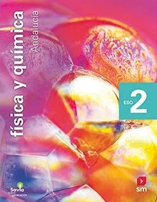 FÍSICA Y QUÍMICA. 2 ESO. Savia Nueva Generación. Andalucía... | Livre | état bon EUR 24,42 ...