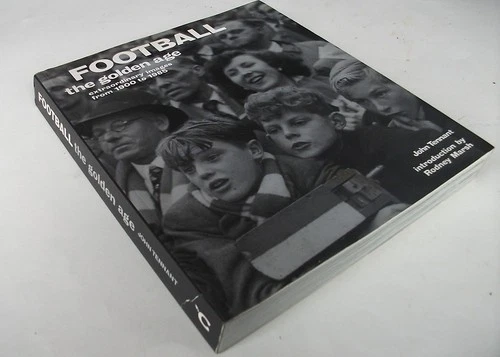 FOOTBALL GOLDEN AGE tennant PHOTOBOOK 1900-1985 photos EUR 15,14 ...