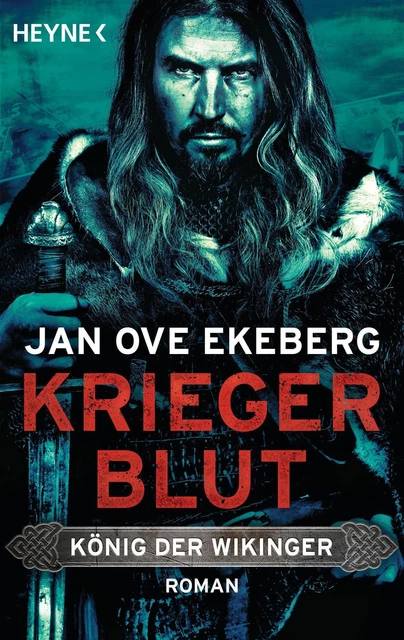 KRIEGERBLUT - KÖNIG der Wikinger König der Wikinger 2 - Roman Jan Ove Ekeberg EUR 9,99 - PicClick DE