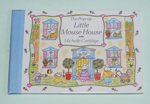 THE POP-UP LITTLE MOUSE HOUSE Michelle Cartlidge, 1991, complet avec ...