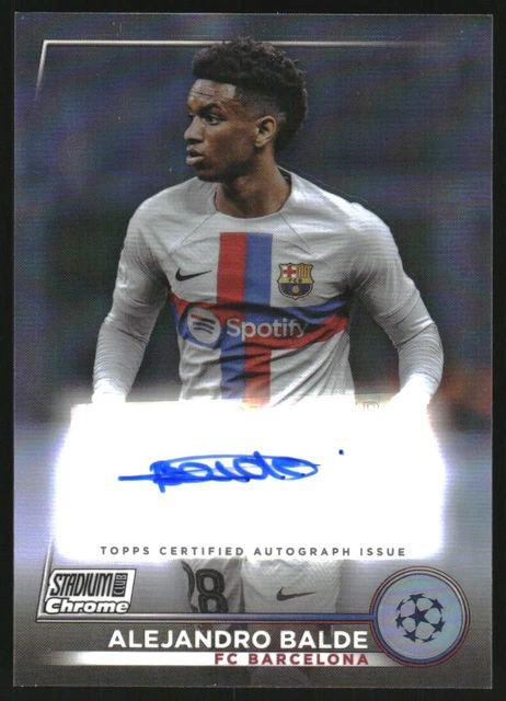 2022-23 STADIUM CLUB Chrome Autographes UEFA #CAAB Alejandro Balde Auto ...
