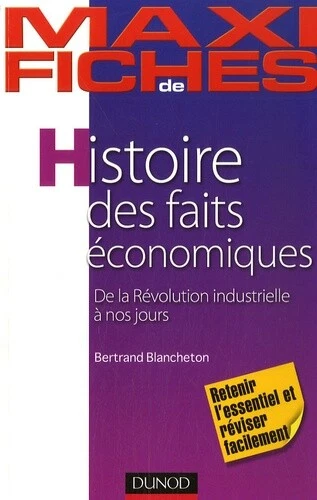 HISTOIRE DES FAITS économiques : De la Révolution industrielle à nos jours EUR 7,24 - PicClick FR
