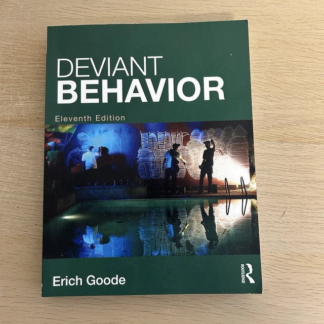 DEVIANT BEHAVIOR BY Erich Goode - 11th Ed - Paperback - Criminology ...