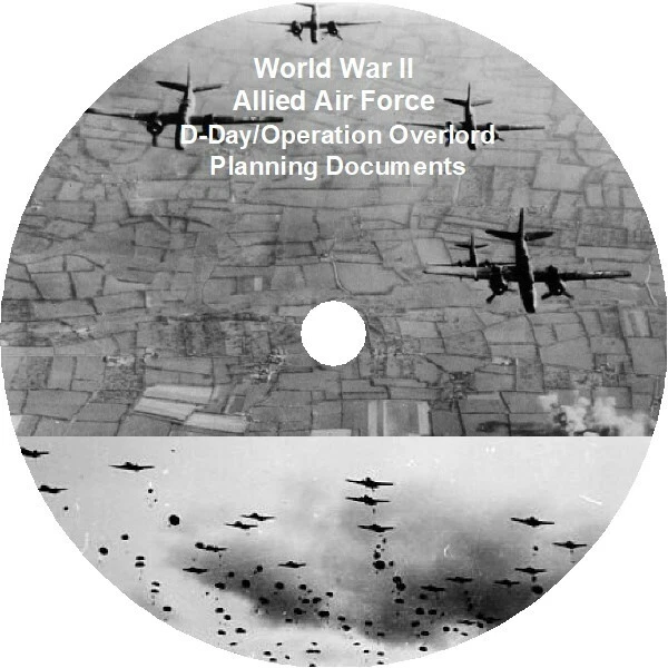 WORLD WAR II: Allied Air Force D-Day/Operation Overlord Planning ...