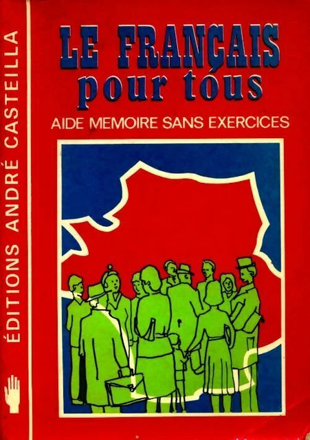 2297042 - LE français pour tous - André Castella EUR 55,99 - PicClick FR
