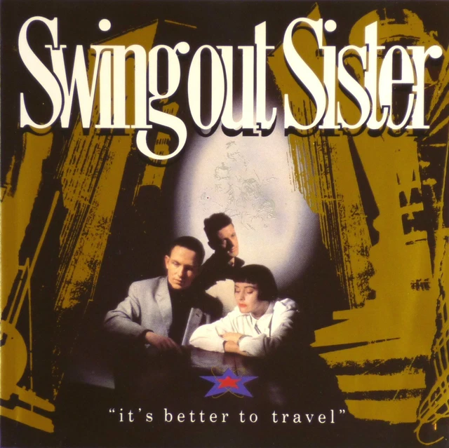 CD - SWING Out Soeur - It's Better To Travel - #A3304 EUR 7,43 - PicClick FR