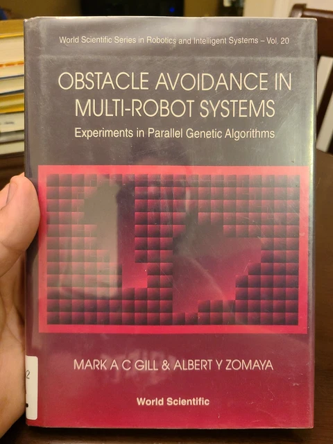 OBSTACLE AVOIDANCE IN Multi-Robot Systems : Experiments, Gill, 1998, HC ...