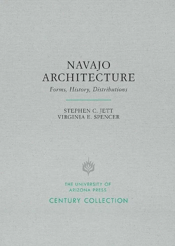 STEPHEN C. JETT Virginia E. Spencer Navajo Architecture (Poche) EUR 57 ...